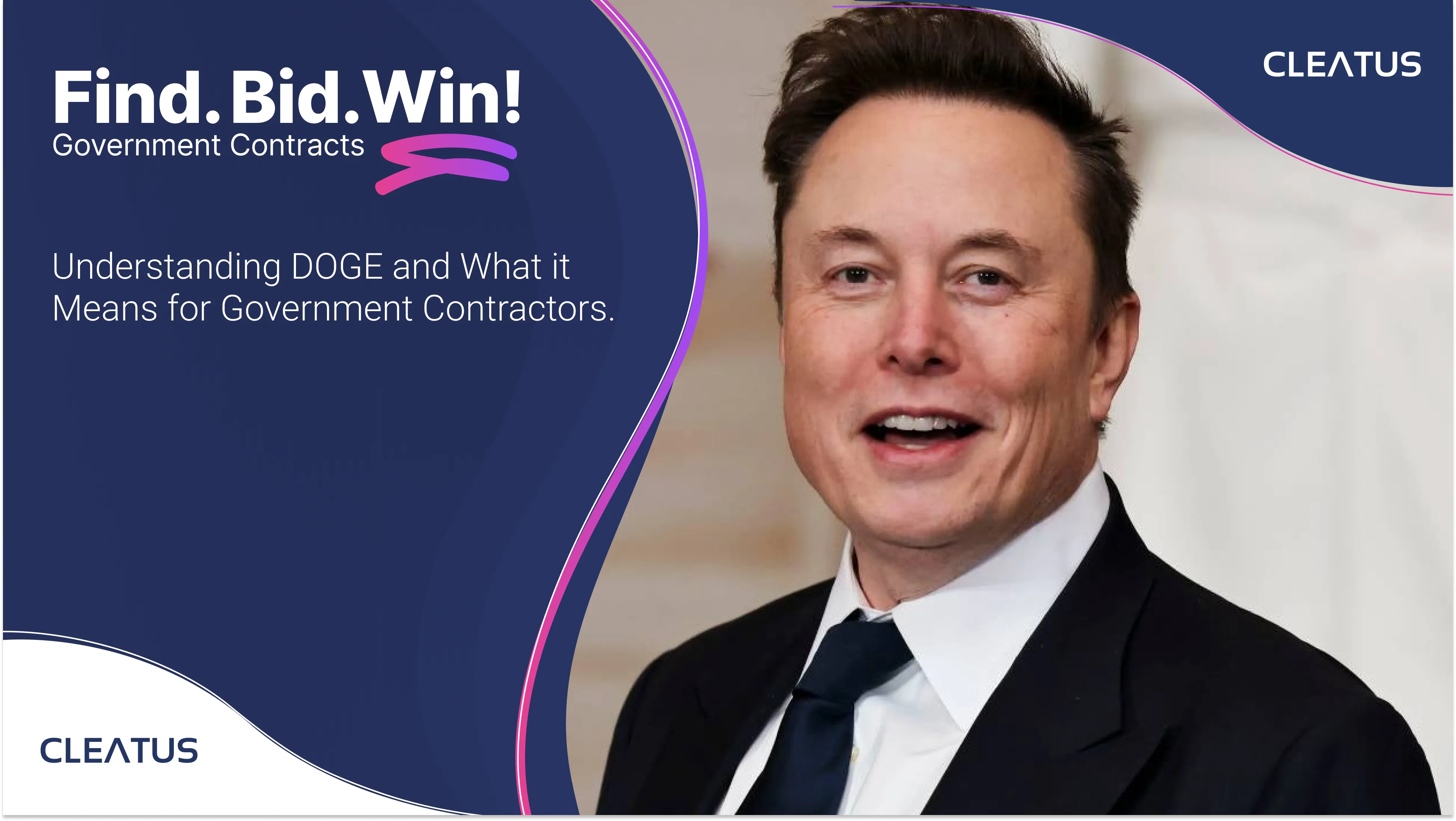 DOGE Is Coming - What Government Contractors Need to Know | CLEATUS
